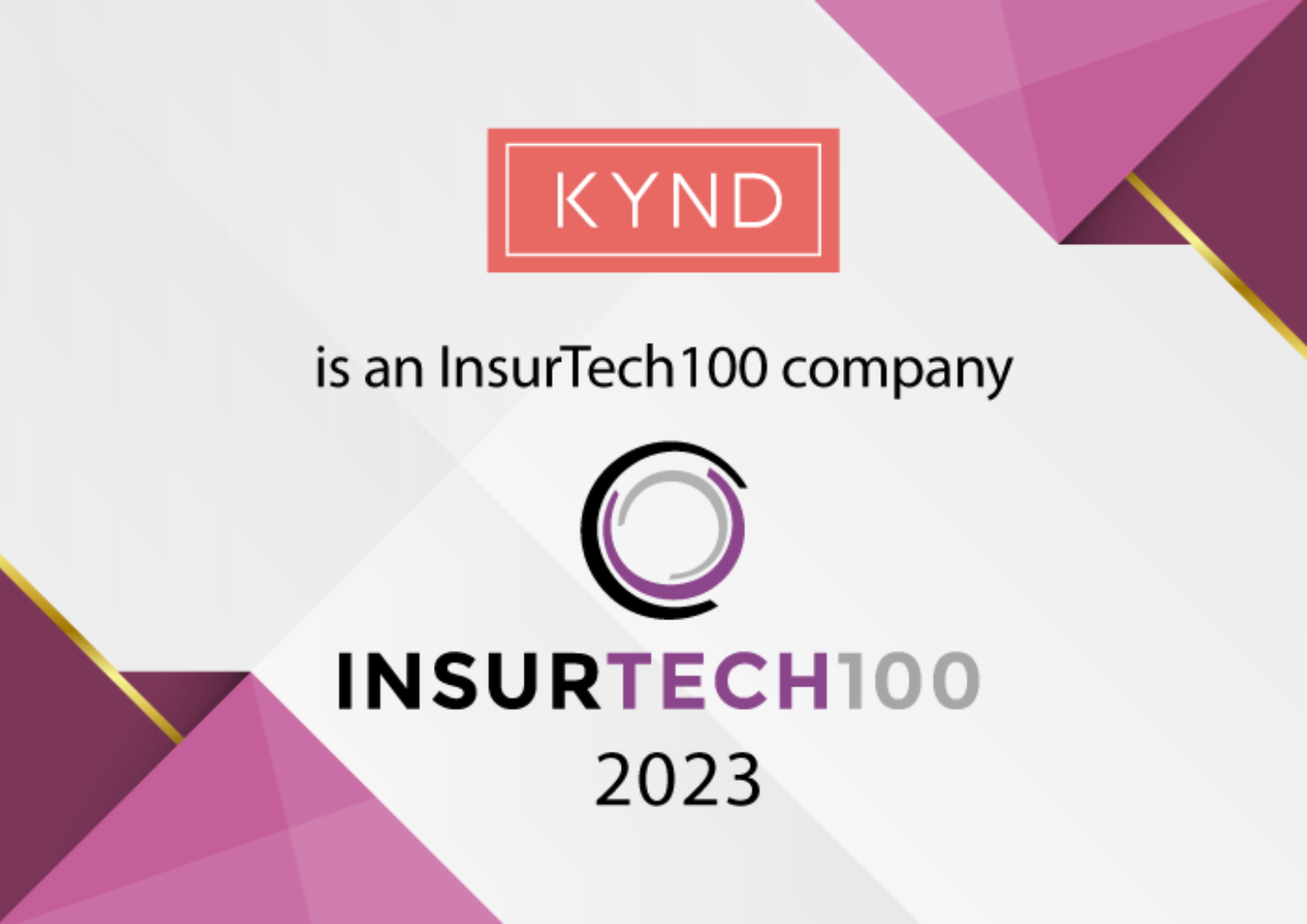 KYND | PRESS RELEASE: KYND recognised as a global Top 100 InsurTech…